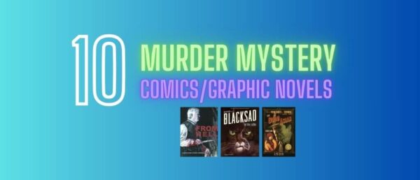 Top 10 Murder Mystery Comics / Graphic Novels